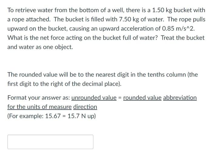 Solved To retrieve water from the bottom of a well, there is | Chegg.com