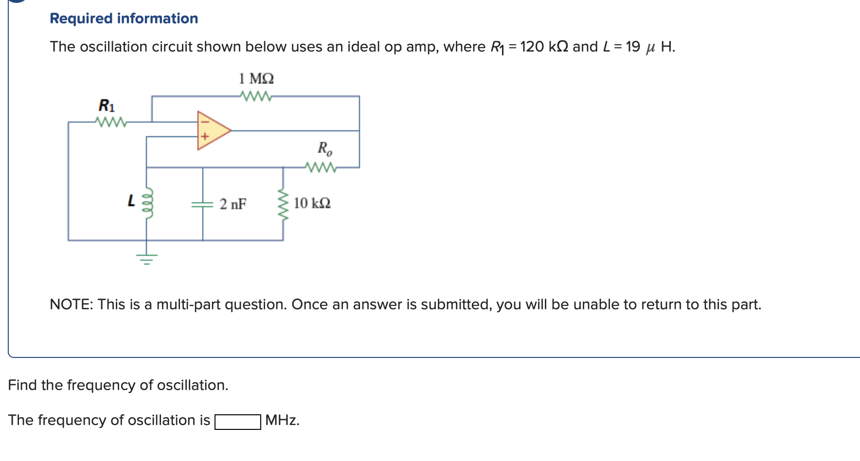 Solved Required informationThe oscillation circuit shown | Chegg.com