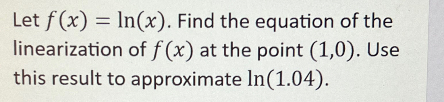 Solved Let f(x)=ln(x). ﻿Find the equation of the | Chegg.com