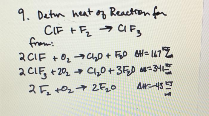 Solved 9. Detur heat of Reaction for CIF + E CIF3 딜 from: 2 | Chegg.com