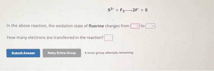 Solved S2−+F2 2 F−+S In the above reaction, the oxidation | Chegg.com