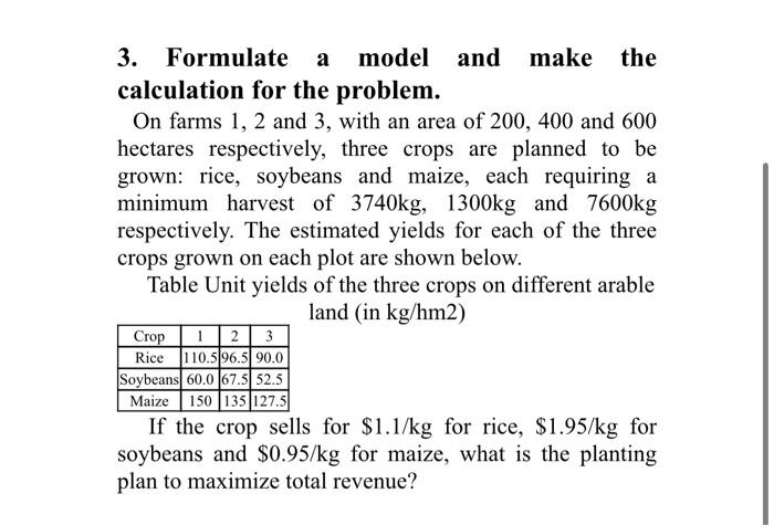 Solved 3. Formulate a model and make the calculation for the | Chegg.com
