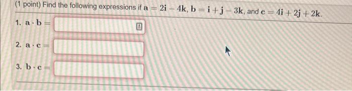 Solved (1 point) Find the following expressions if | Chegg.com