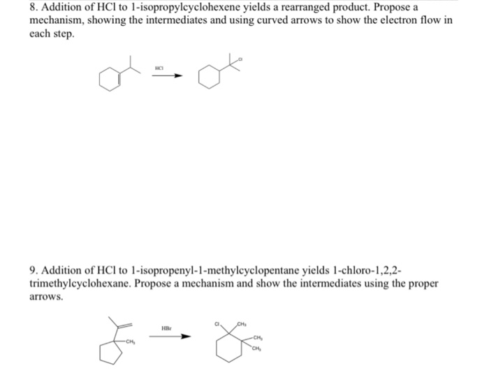 Solved 8. Addition of HCl to 1-isopropylcyclohexene yields a | Chegg.com