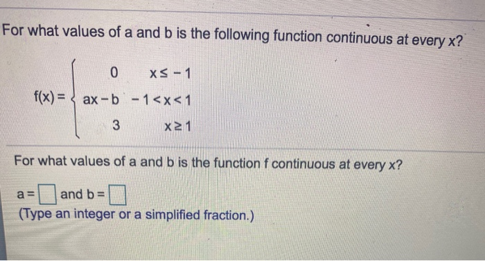 Solved For what values of a and b is the following function | Chegg.com