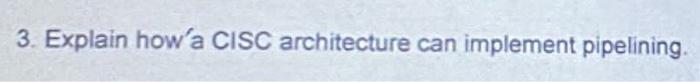 Solved 2. What is Instruction Level Parallelism? Please | Chegg.com
