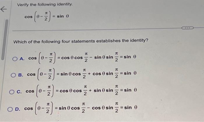 Solved Verify the following identity. cos(θ−2π)=sinθ Which | Chegg.com