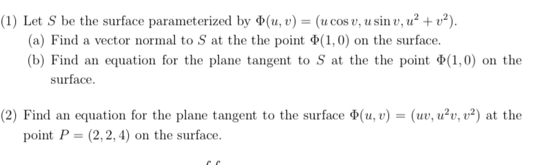 Solved (1) ﻿Let S ﻿be the surface parameterized by | Chegg.com