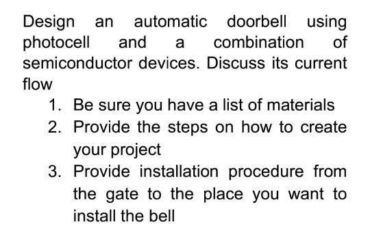 Solved Design an automatic doorbell using photocell and a | Chegg.com