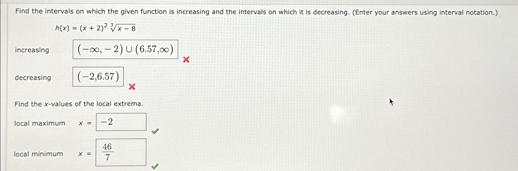 Solved Find the intervals on which the given function is | Chegg.com