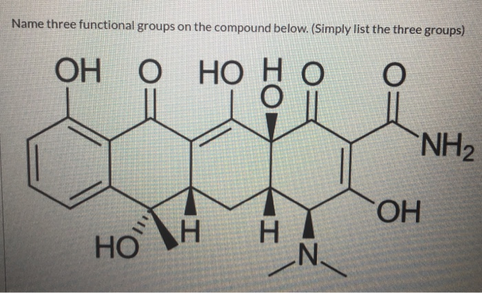 Solved Name three functional groups on the compound below. | Chegg.com