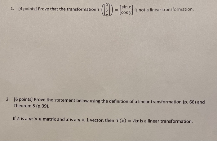 Solved 1. [4 points) Prove that the transformation T is not | Chegg.com