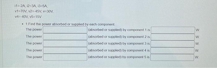 Solved 2. Does the algebraic sum of power in the circuit | Chegg.com
