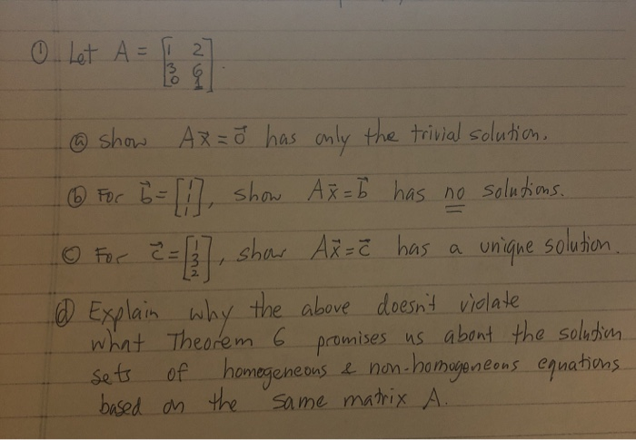 Solved 0 Let A = 1 @ show Ax=0 has only the trivial | Chegg.com