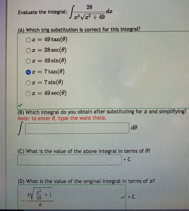 Solved Evaluate the integral: 22 + 49 (A) Which trig | Chegg.com