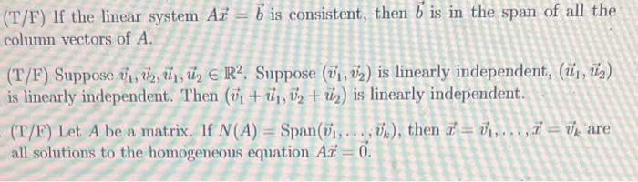 Solved (T/F) If the linear system Ax=b is consistent, then b | Chegg.com
