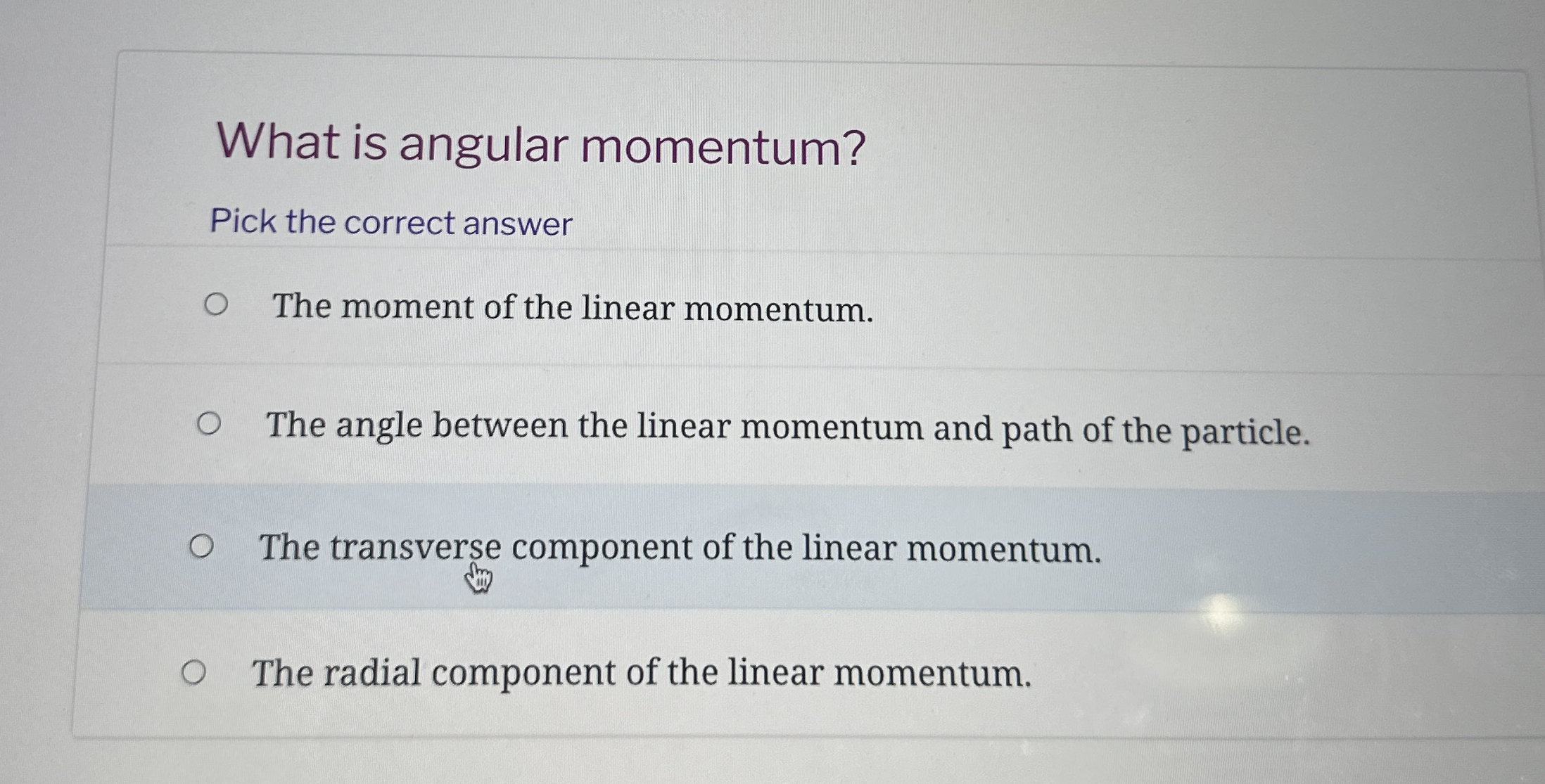 Solved What is angular momentum?Pick the correct answerThe | Chegg.com