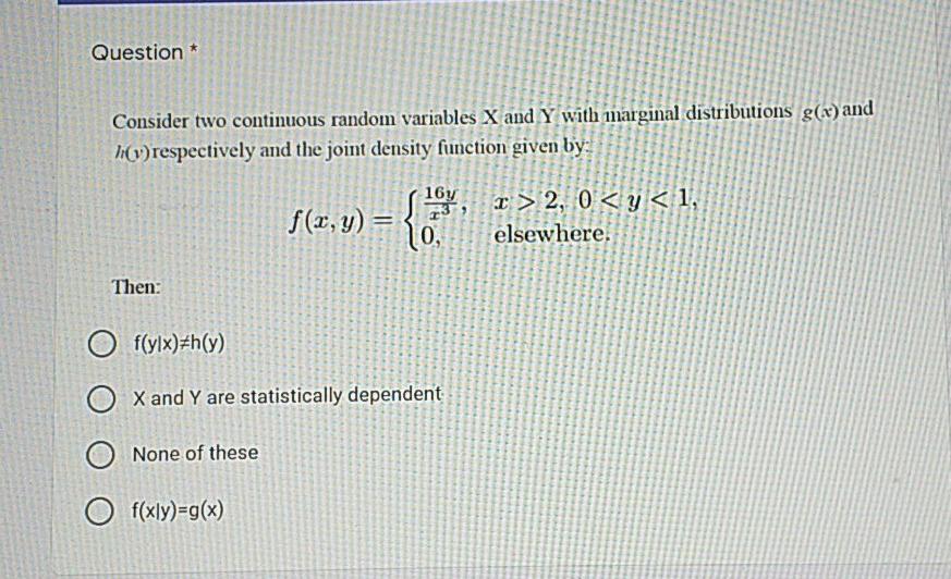 Solved Question Consider two continuous random variables X | Chegg.com