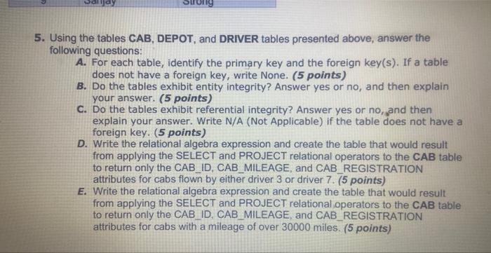 Solved 5. Using the tables CAB, DEPOT, and DRIVER tables | Chegg.com