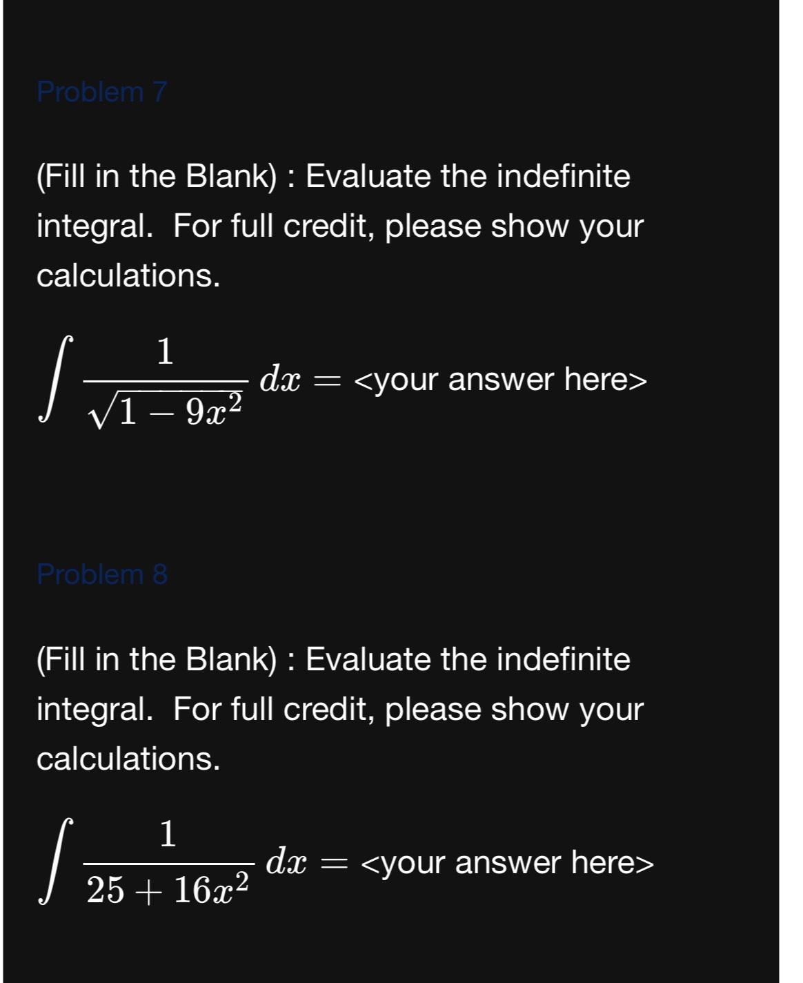 Solved Problem 7(Fill in the Blank) ﻿: Evaluate the | Chegg.com