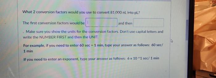 Solved What 2 conversion factors would you use to convert | Chegg.com