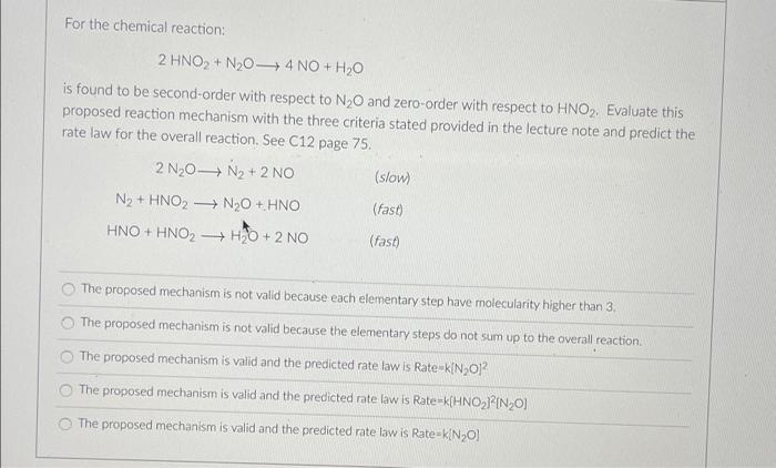 Solved For the chemical reaction: 2 HNO2 + N2044 NO + H2O is | Chegg.com