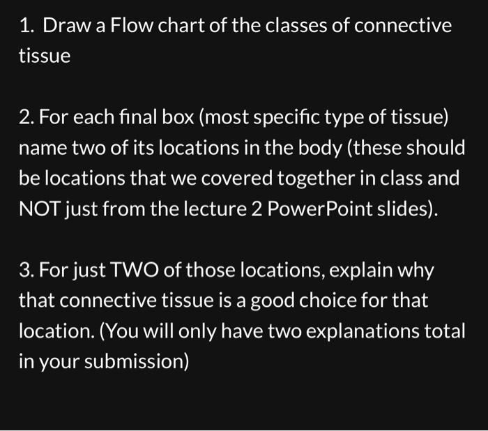 Solved 1 Draw A Flow Chart Of The Classes Of Connective