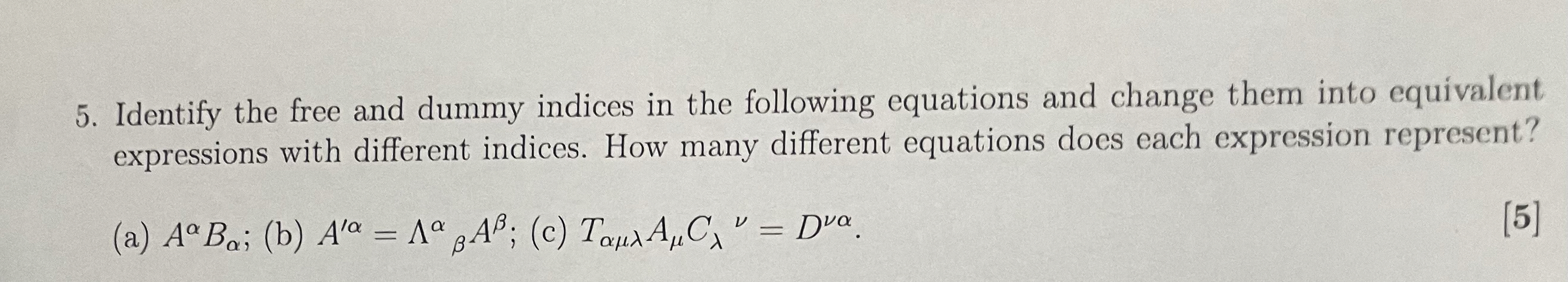 Solved Identify the free and dummy indices in the following | Chegg.com