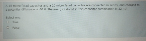 Solved A 15 ﻿micro farad capacitor and a 25 ﻿micro farad | Chegg.com