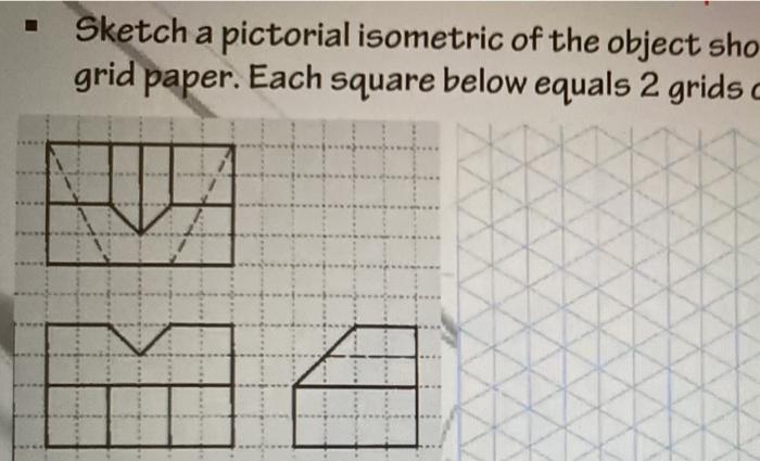 Solved Sketch a pictorial isometric of the object shown | Chegg.com