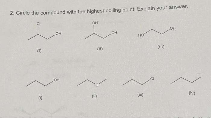 Solved 2. Circle the compound with the highest boiling | Chegg.com