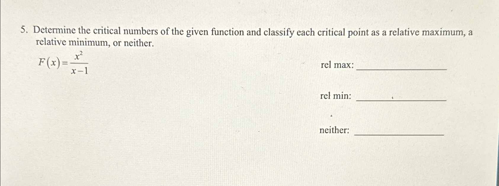Solved Determine the critical numbers of the given function | Chegg.com