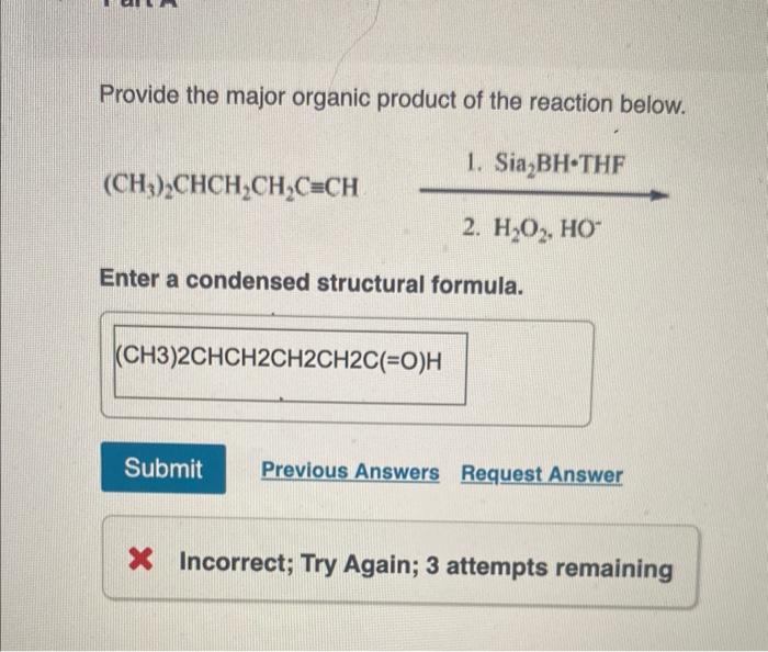 Solved Provide the major organic product of the reaction | Chegg.com