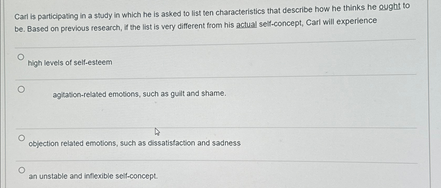 Solved Carl is participating in a study in which he is asked | Chegg.com
