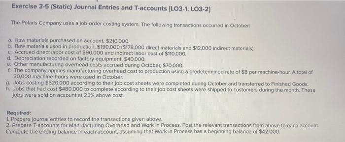 Solved Exercise 3-5 (Static) Journal Entries and T-accounts | Chegg.com