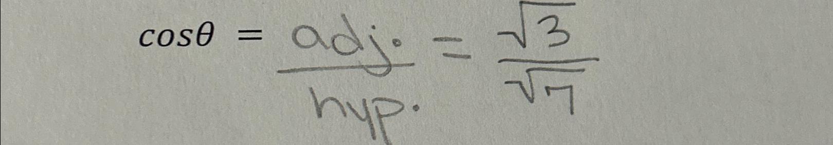 Solved cosθ= adj hyp =3272 | Chegg.com