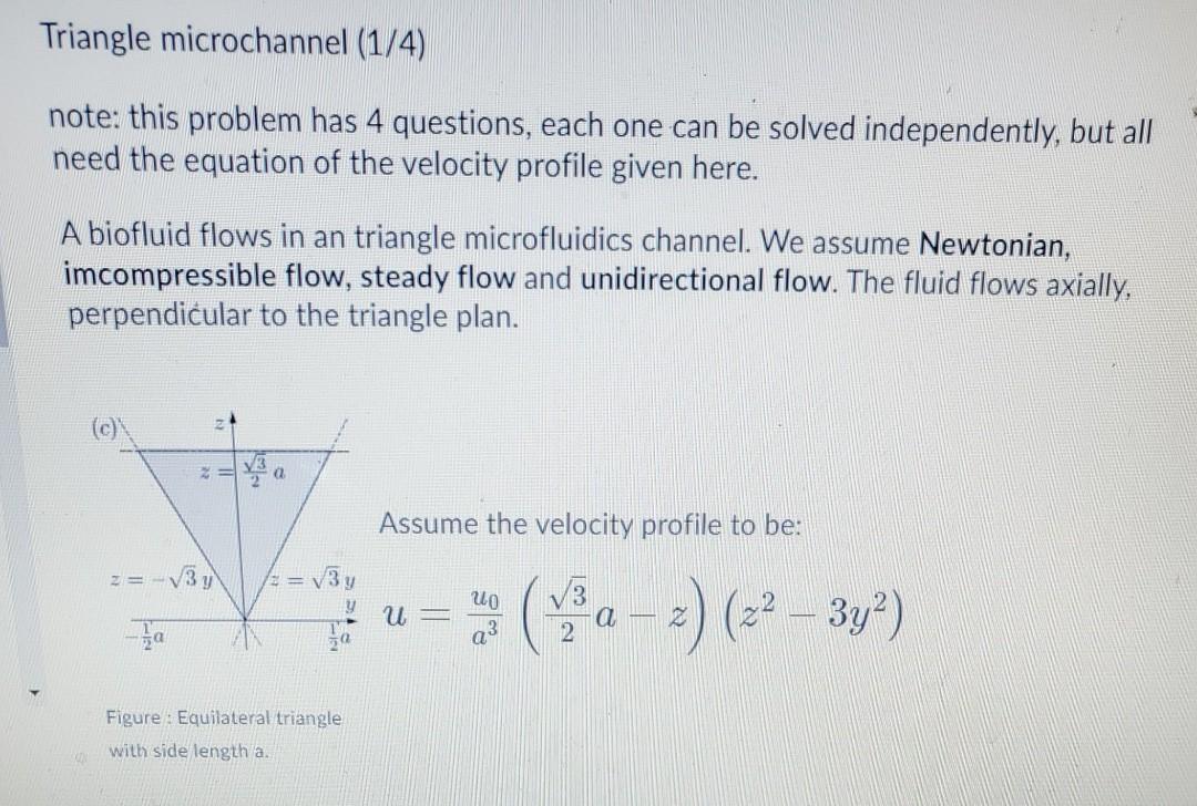 Solved Triangle microchannel (1/4) note: this problem has 4 | Chegg.com