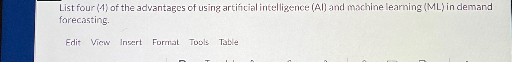 Solved List four (4) ﻿of the advantages of using artificial | Chegg.com