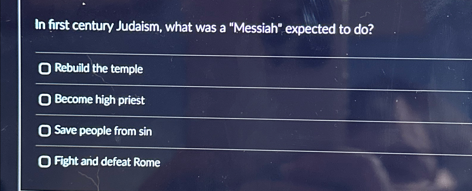 Solved In first century Judaism, what was a "Messiah" | Chegg.com