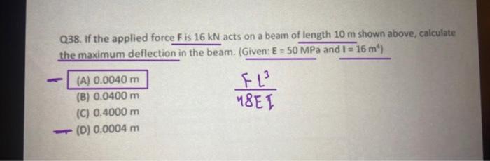 Solved Q38. If the applied force F is 16kN acts on a beam of | Chegg.com