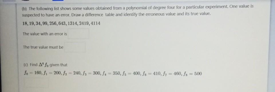 Solved (b) The following list shows some values obtained | Chegg.com