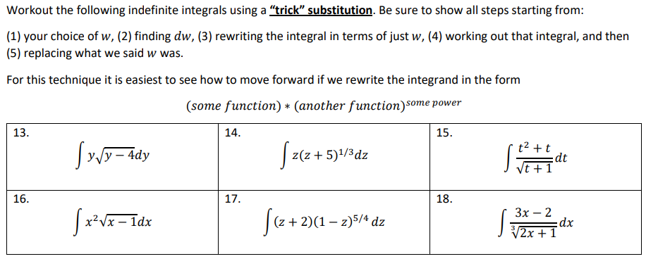 Solved Workout the following indefinite integrals using a | Chegg.com