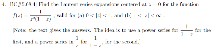 Solved Find the Laurent series expansions centered at z=0 | Chegg.com