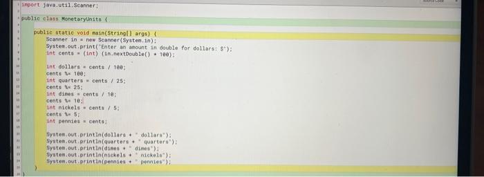 Solved Write a program in the class MonetaryUnits that | Chegg.com