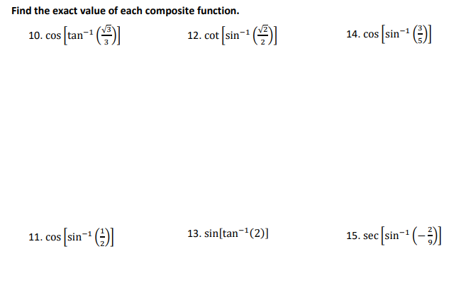 10 - 15Find the exact value of each composite | Chegg.com