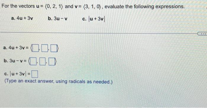 Solved For the vectors u= 0,2,1 and v= 3,1,0 , evaluate the | Chegg.com