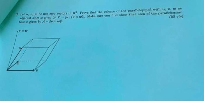 Solved 2. Let u,v,w be non-zero vectors in R3. Prove that | Chegg.com