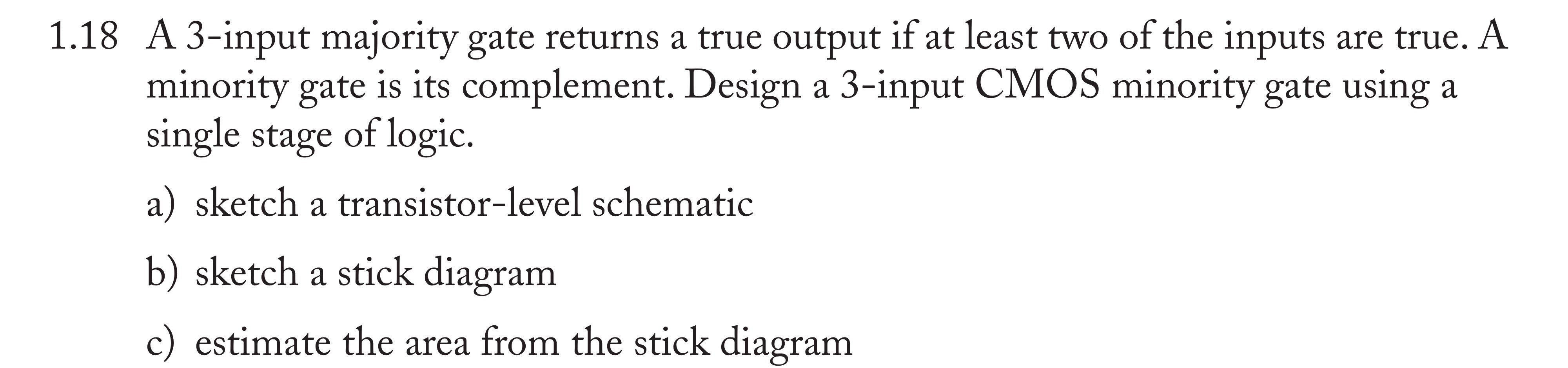 Solved 118 ﻿a 3 Input Majority Gate Returns A True Output 