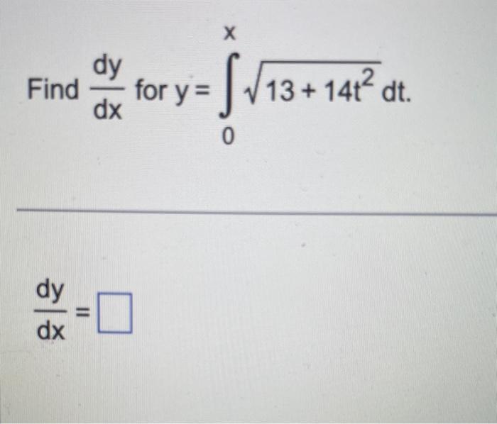 Solved Find dxdy y=∫xπ/3cos(t2)dt dxdy=Find dxdy for | Chegg.com