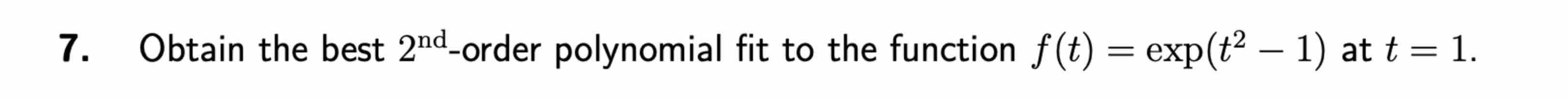 Obtain the best 2nd -order polynomial fit to the | Chegg.com